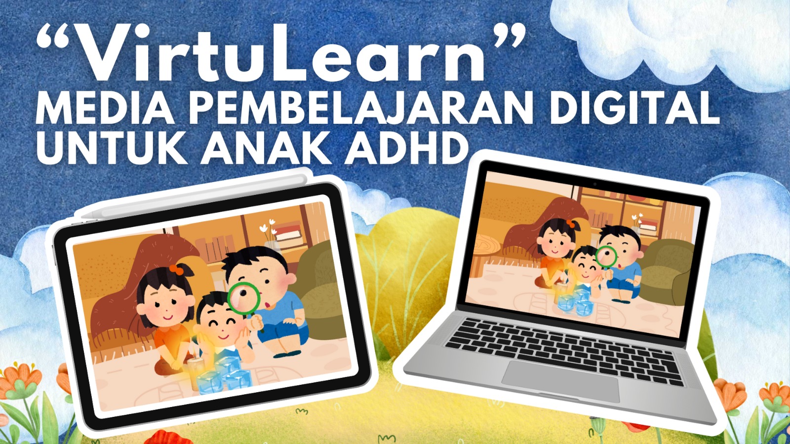 “VirtuLearn”, Media Pembelajaran Digital untuk Anak ADHD - Universitas ...