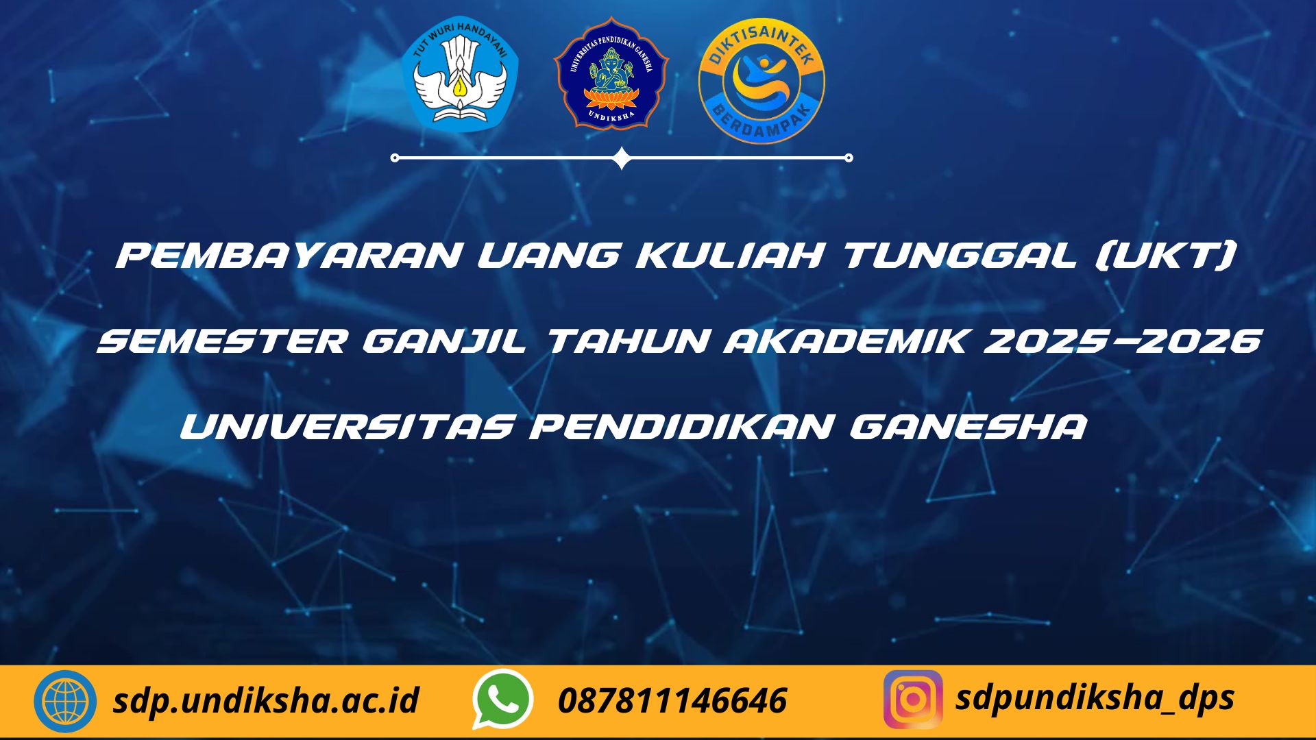 Pembayaran Uang Kuliah Tunggal (UKT) Semester Ganjil 2025/2026 - Sumber Daya dan Pembelajaran ...