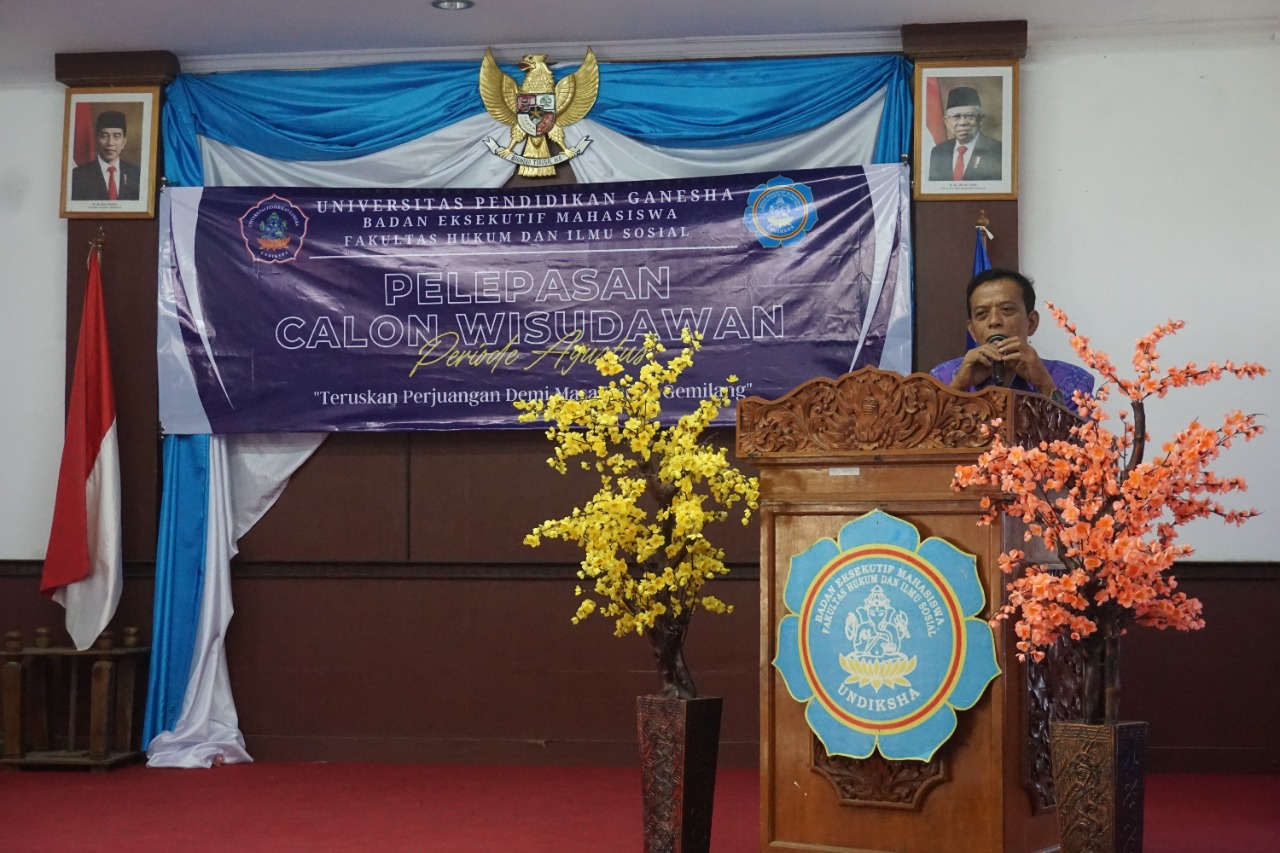 Pelepasan Calon Wisudawan Fakultas Hukum dan Ilmu Sosial Undiksha Periode Agustus 2022 ...